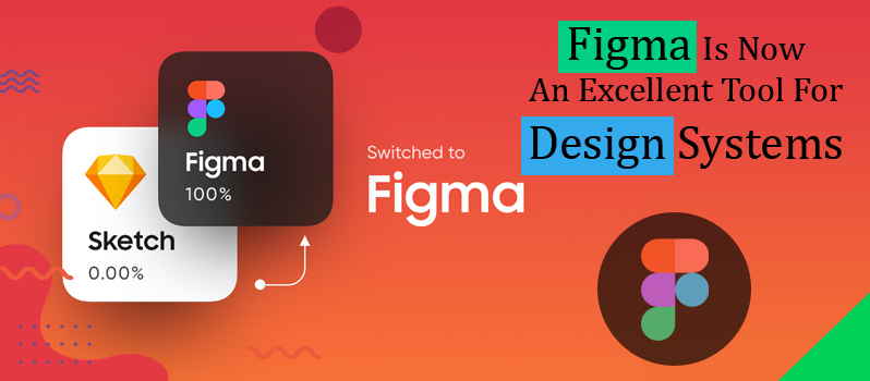 Figma Is Now An Excellent Tool For Design - WebzGuru
